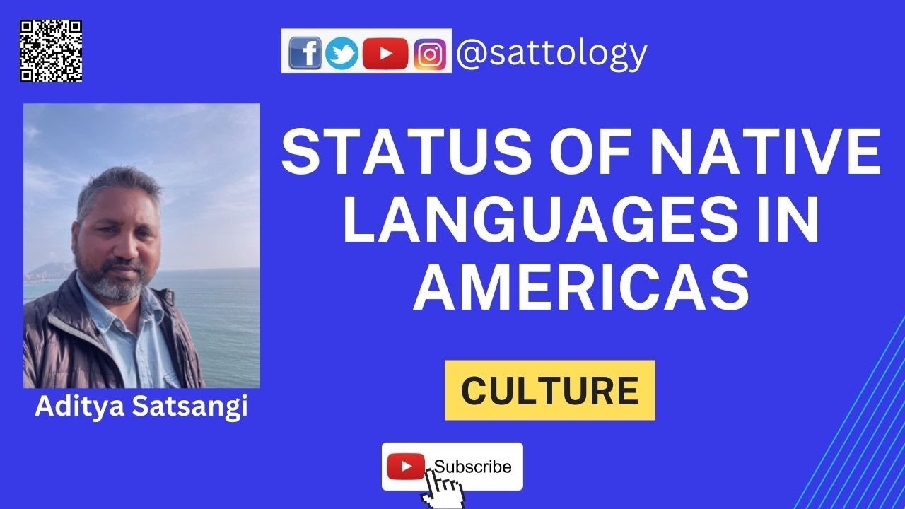 Status of Native languages in Americas | #sattology, #facts, Aditya ...