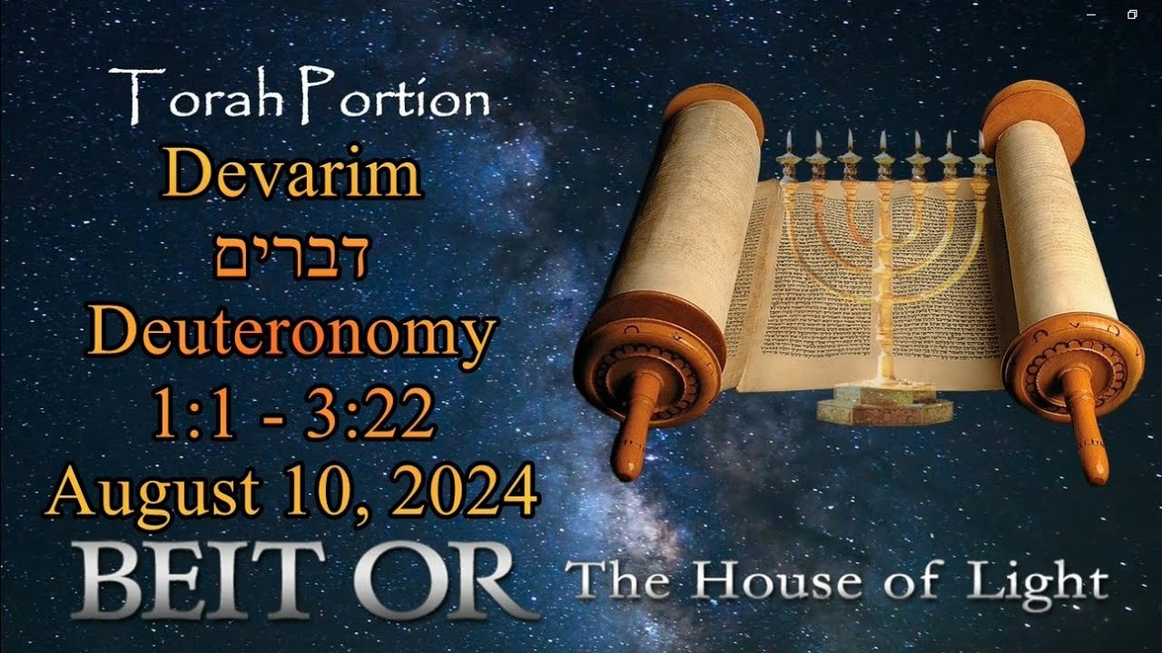 Torah Portion: Devarim - Aug 10, 2024 - YouTube