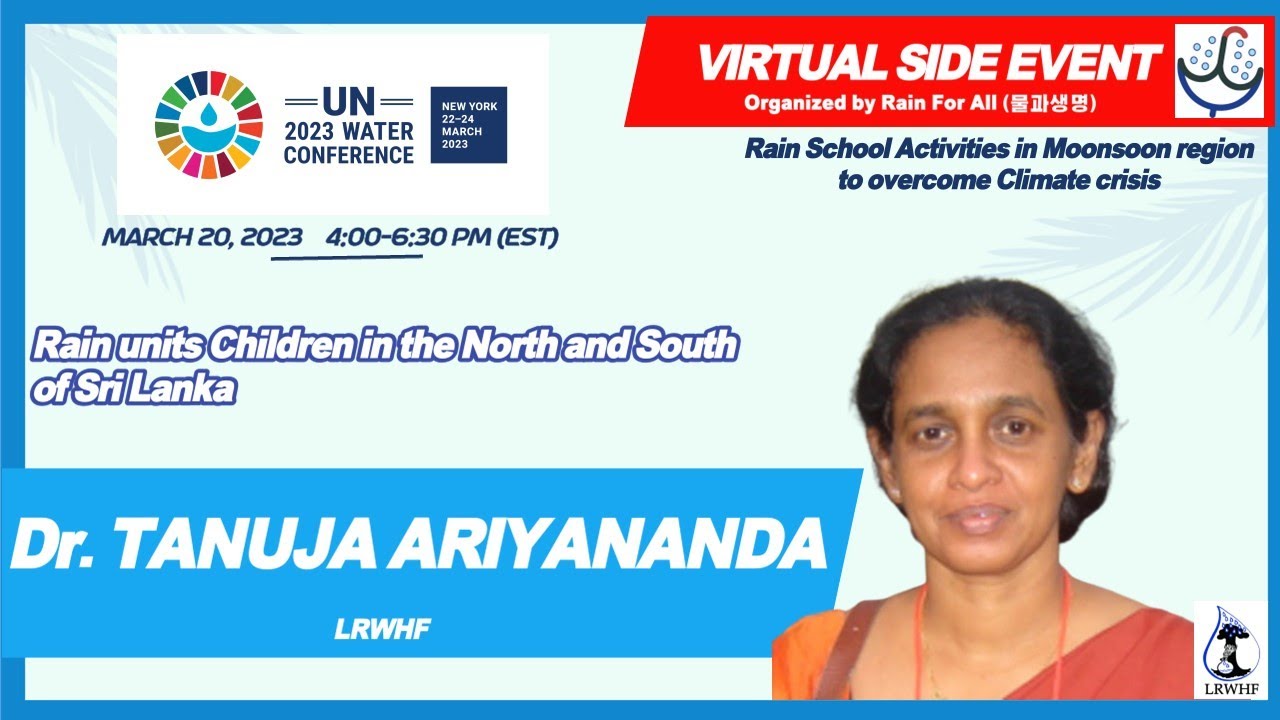 UN 2023 Water conference Side Event-Dr. Tanuja Ariyananda (Sri Lanka ...