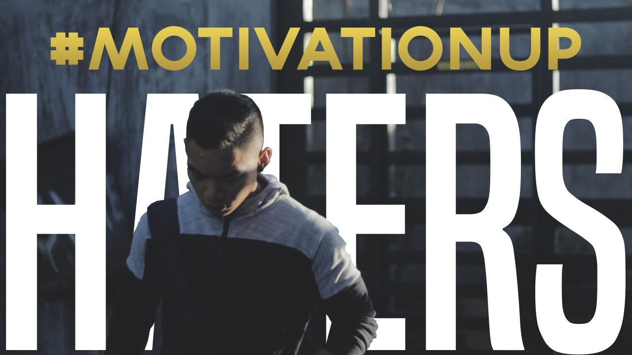 The Truth with Haters | Keep your motivation on track - YouTube