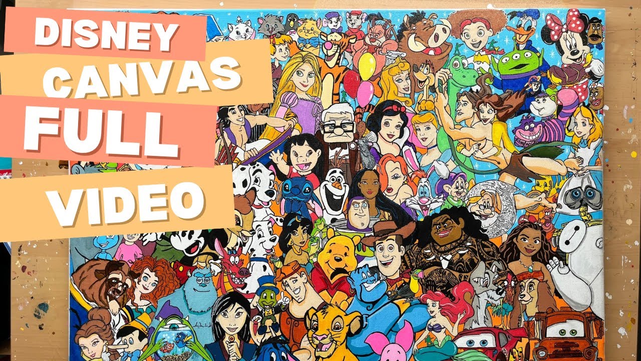 Disney Canvas Painting Full Video - YouTube
