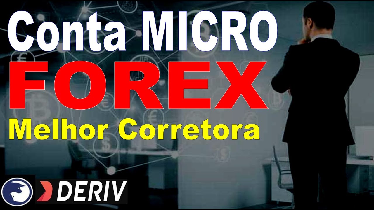Conta MICRO no FOREX - Melhor Corretora,menor SPREAD - opere ...