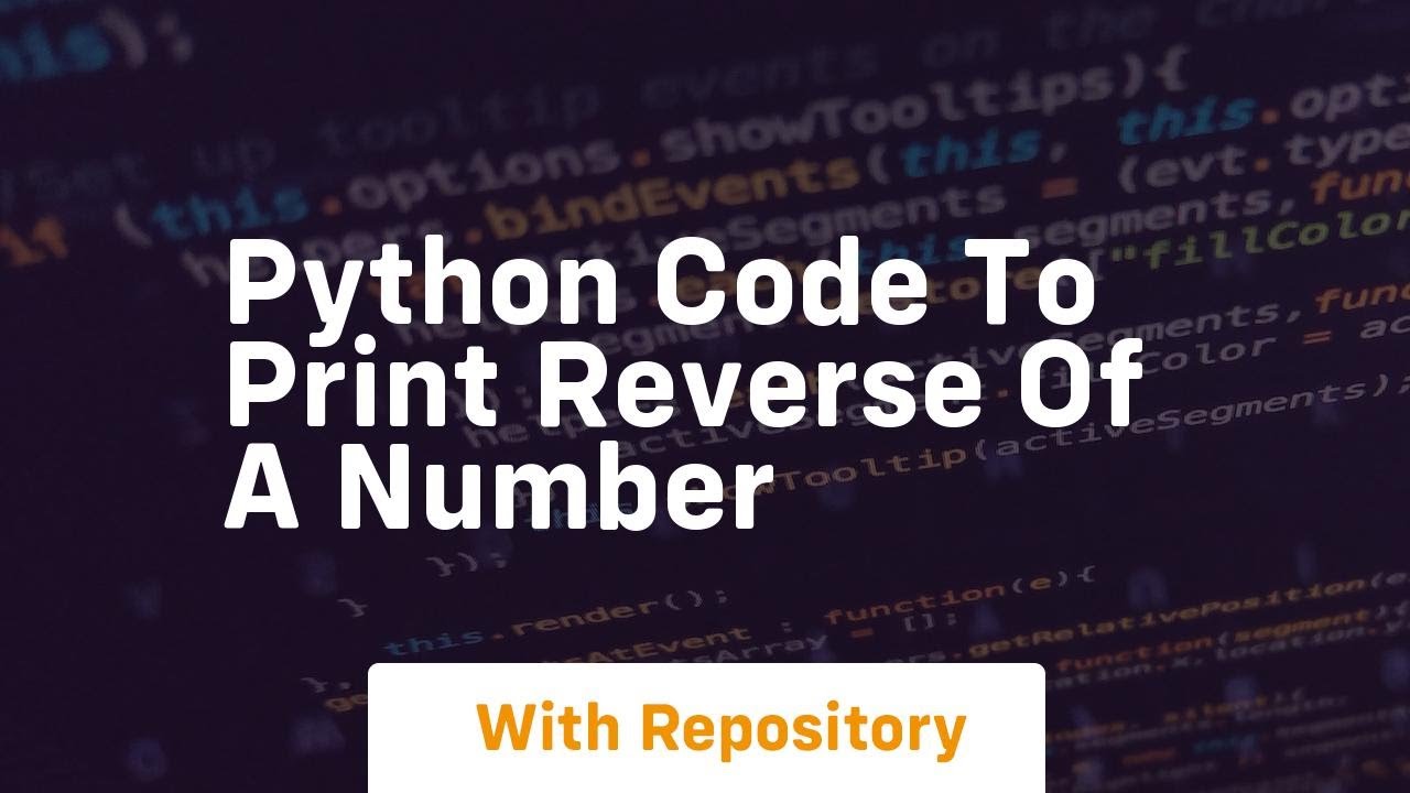 python code to print reverse of a number - YouTube
