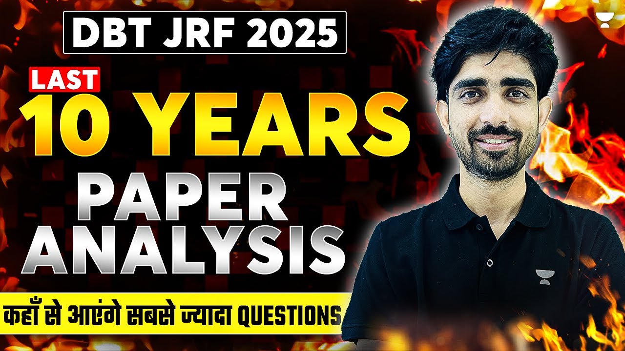 DBT JRF last 10 Years Papers Analysis | कहाँ से आएंगे ज्यादा Questions ...