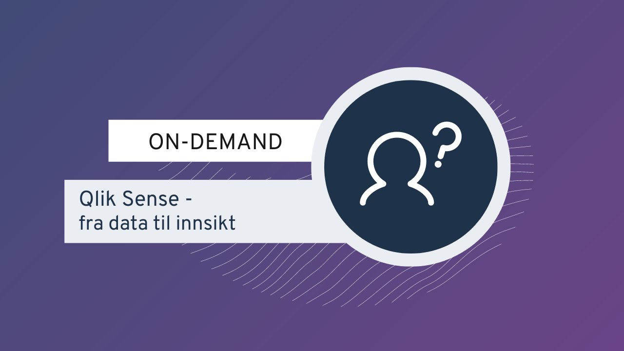 Qlik Sense - fra data til innsikt - YouTube