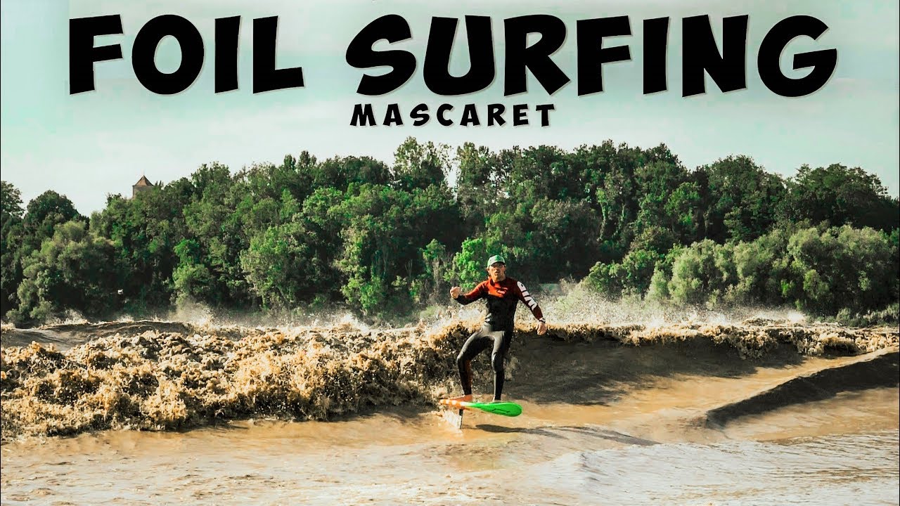 Amazing Tidal Bore Foil Surfing MASCARET 🌊🌊🌊🏄‍♂️ - YouTube