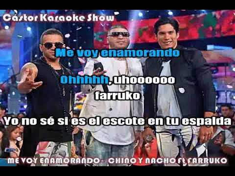 KARAOKE me voy enamorando chino y nacho ft farruko - YouTube