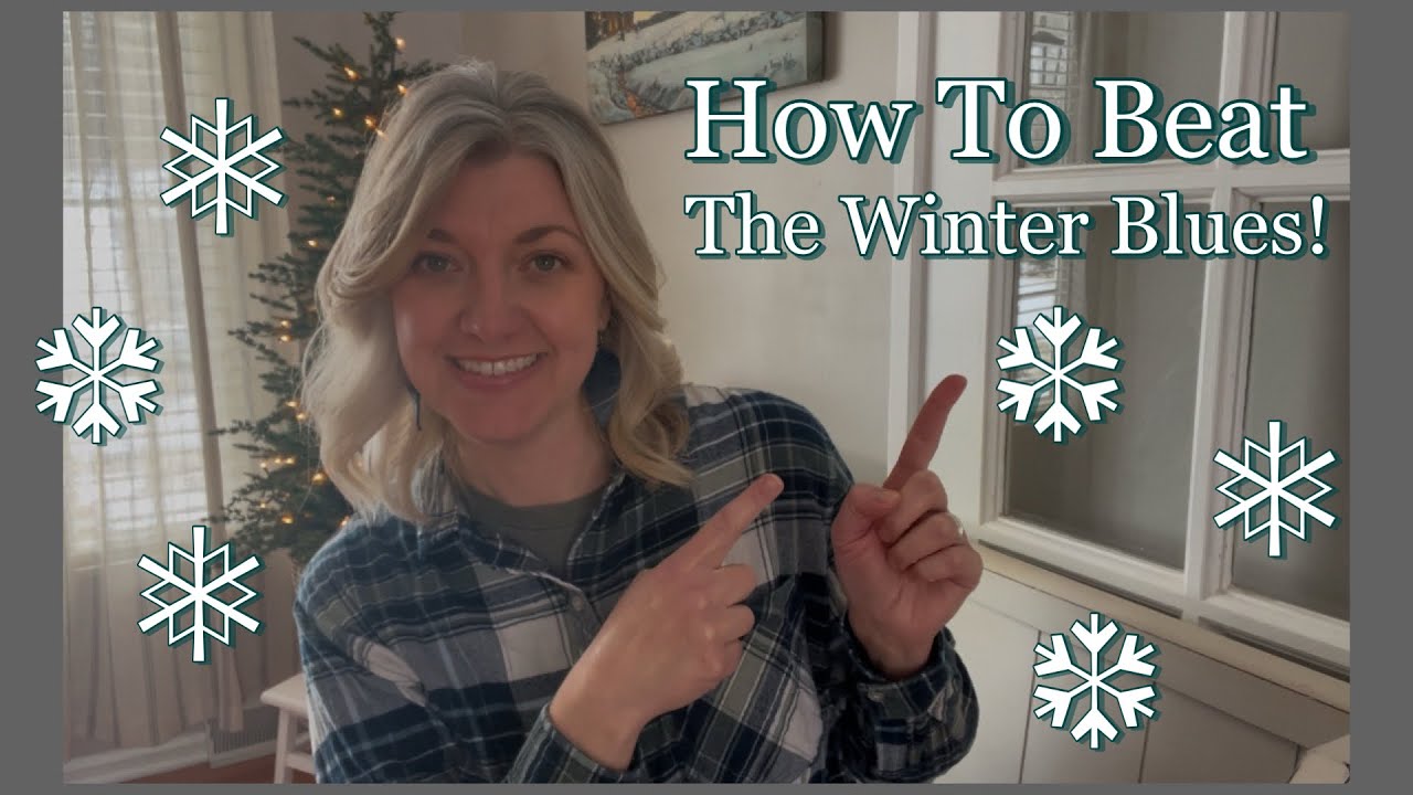 How To Beat Winter Blues | 7 Healthy Winter Habits - YouTube