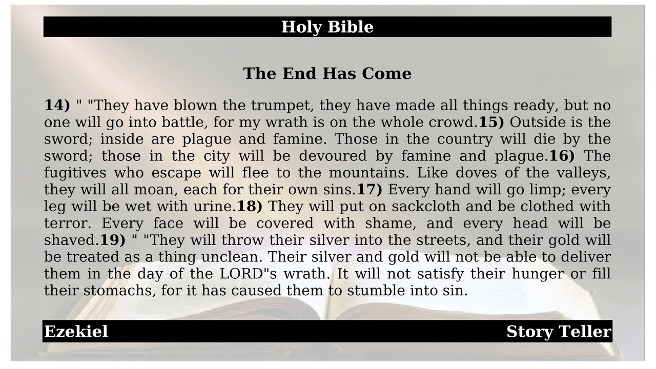 Ezekiel - Chapter 7 - The End Has Come - The Holy Bible - YouTube