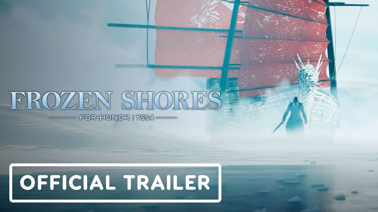 For Honor - Official Frozen Shores Story Trailer - YouTube