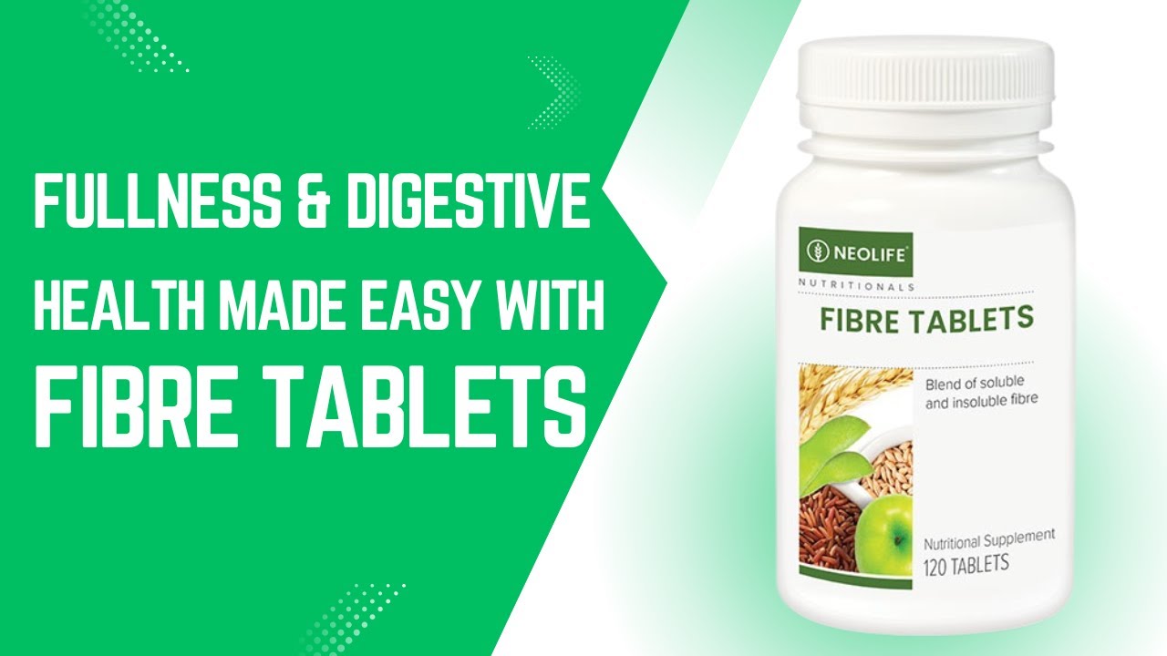 GNLD NEOLIFE FIBRE TABLET - BENEFITS - YouTube