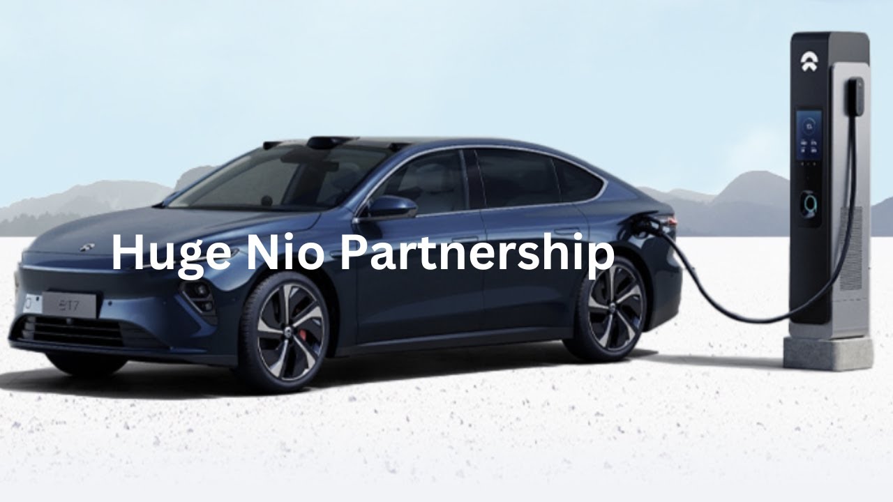 Nio Just Signed Huge Partnership Yet Again, The Building Blocks Are Being Placed #nio - YouTube