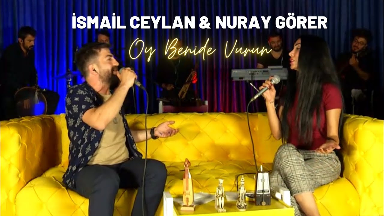 İsmail Ceylan & Nuray Görer - Oy Benide Vurun ( Officail Video ...