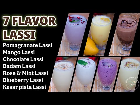 7 flavor Lassi / 7 स्वाद लस्सी | Mango, Pomegranate, Rose, Kesar pista ...