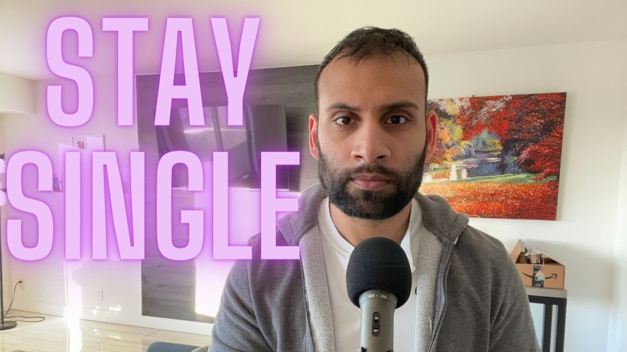 Why Most Men Should Stay Single Until 30 (Ideally at least 25) - YouTube