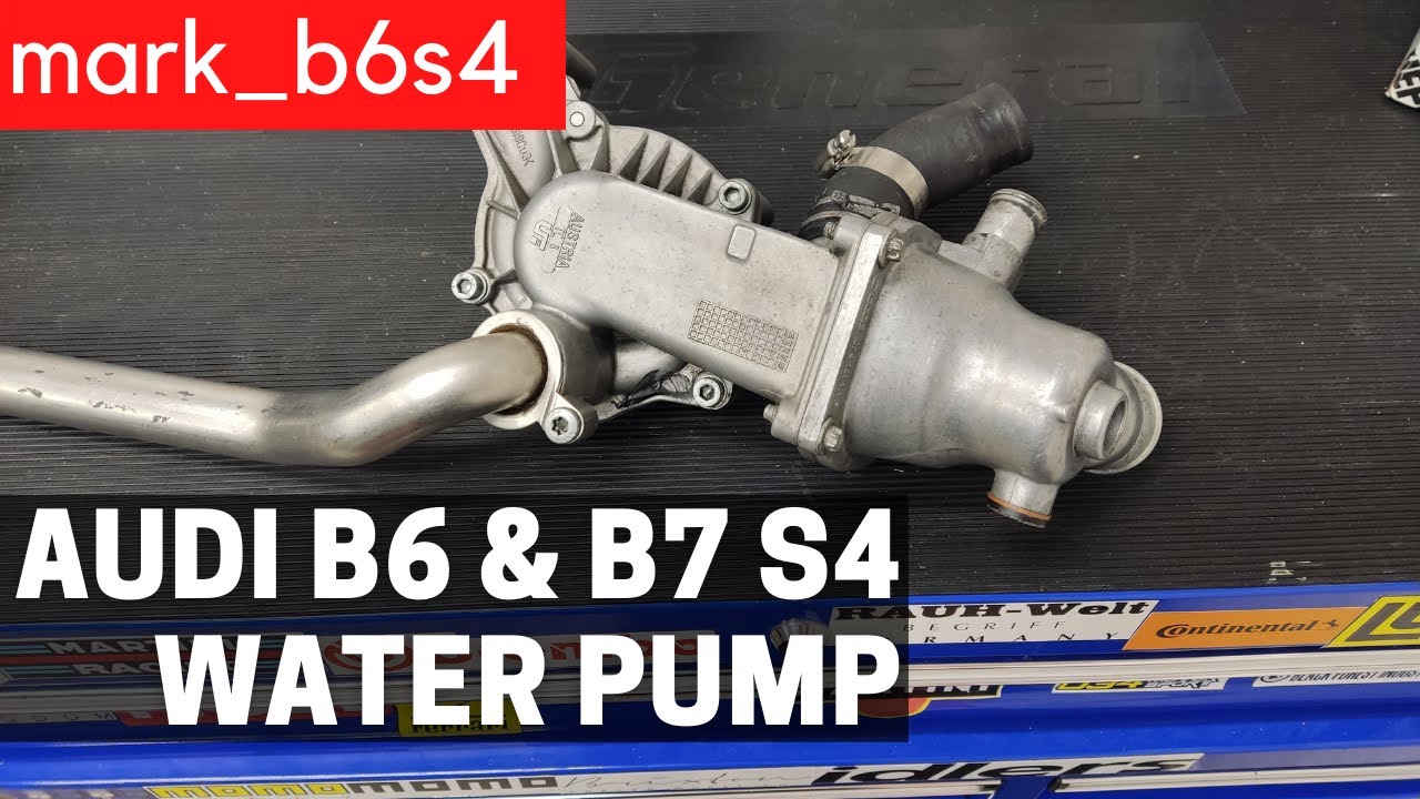 2004 - 2007 Audi B6 & B7 S4 Water Pump Rebuild - YouTube