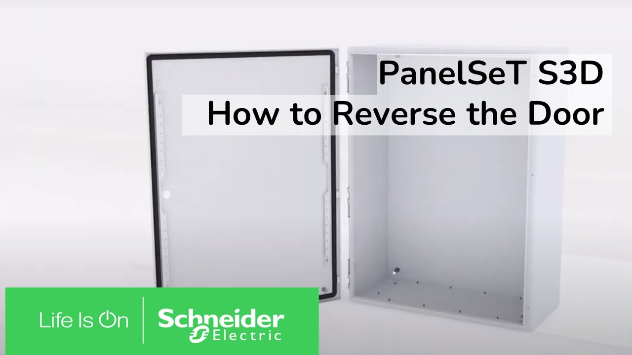 PanelSeT S3D – How to Reverse the Door | Schneider Electric - YouTube