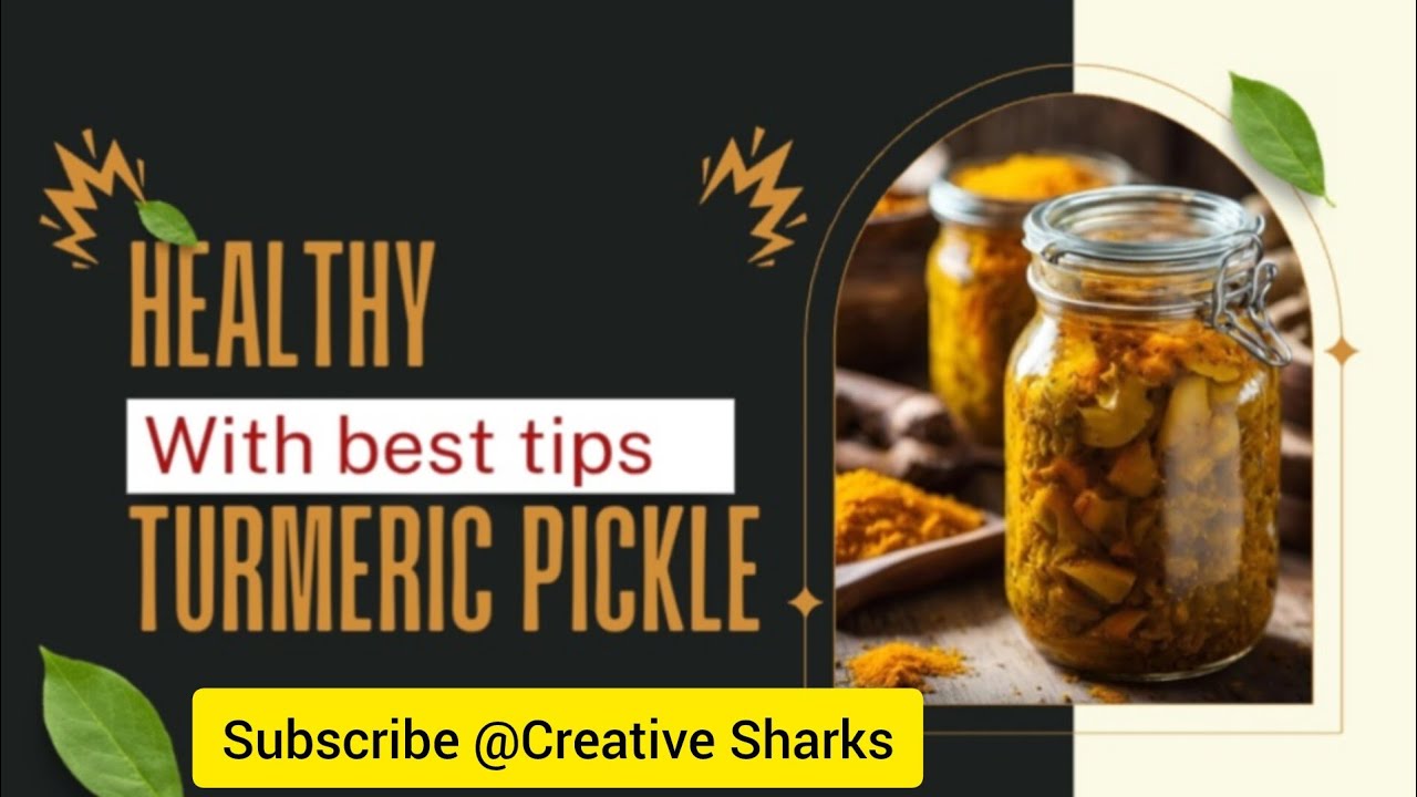 Healthy Turmeric Pickle Recipe - YouTube