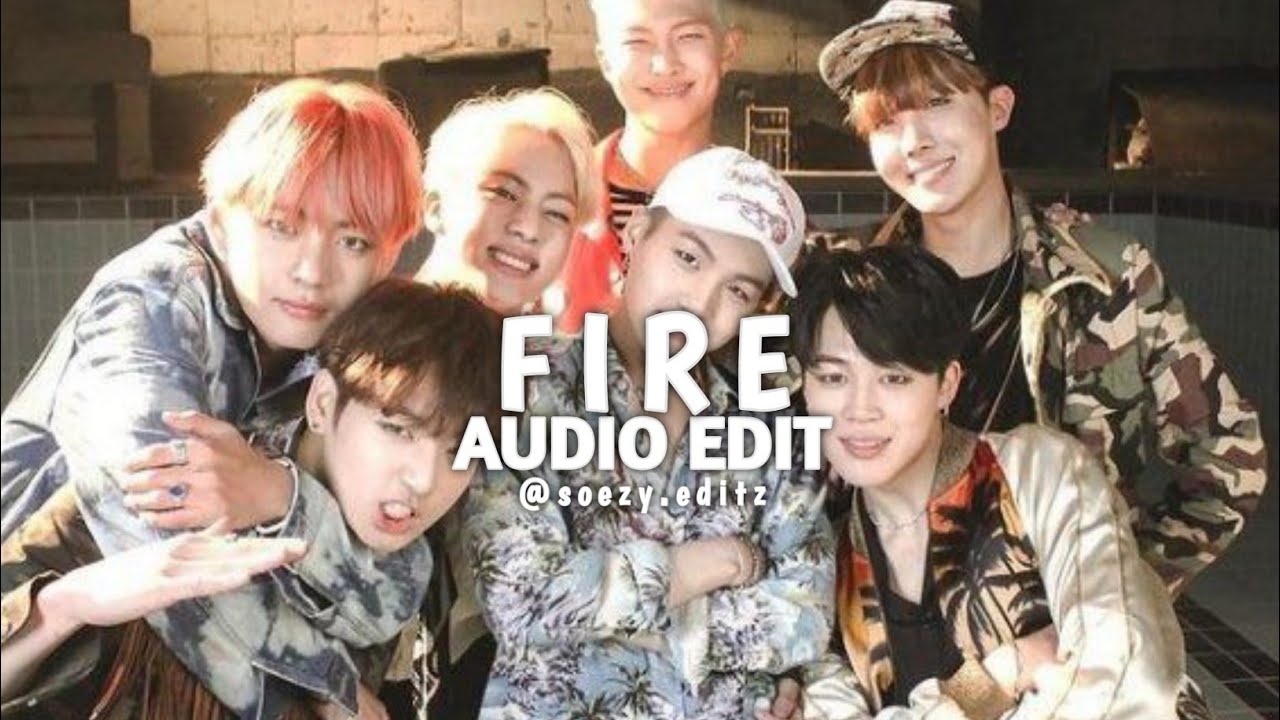 Fire - Bts [edit audio] - YouTube