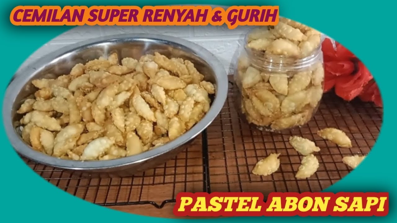Resep PASTEL KERING ISI ABON TANPA TELUR super RENYAH ...