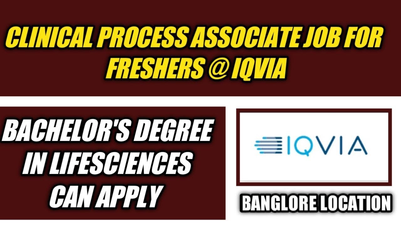 Freshers & Experience Bachelor's Degree Life sciences Openings At IQVIA ...