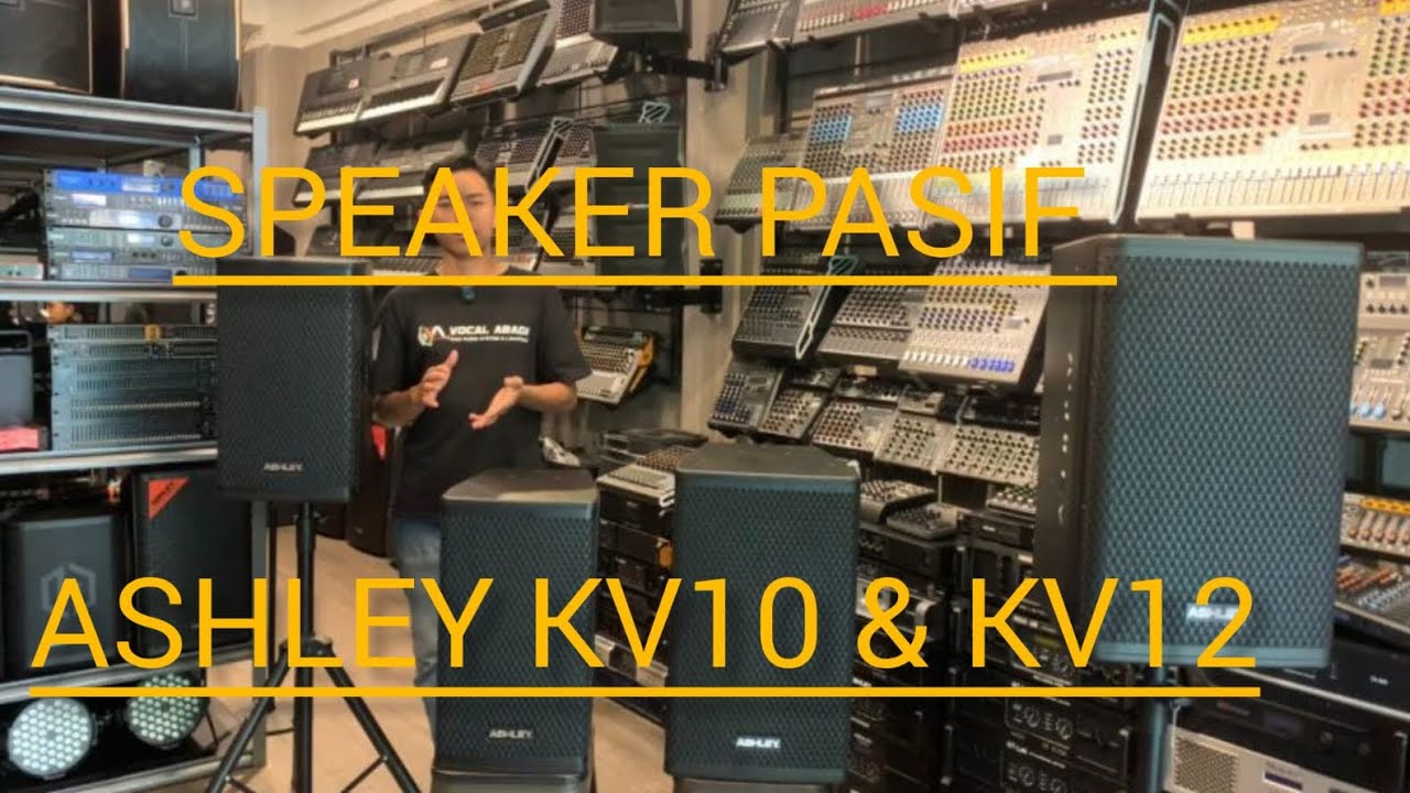 Speaker Ashley KV10 & KV12 cocok untuk kebutuhan sound system indor👍 ...
