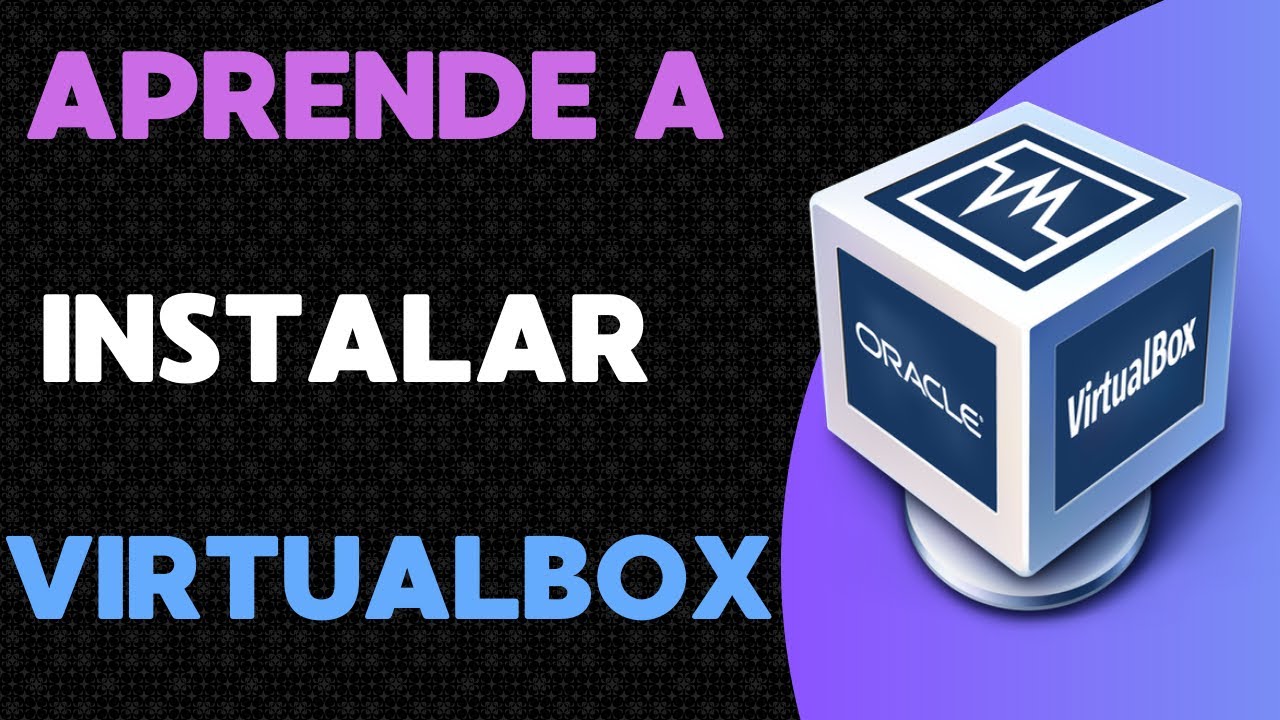 INSTALAR VIRTUALBOX 2024 // Fácil y Sencillo. // Maquina Virtual - YouTube