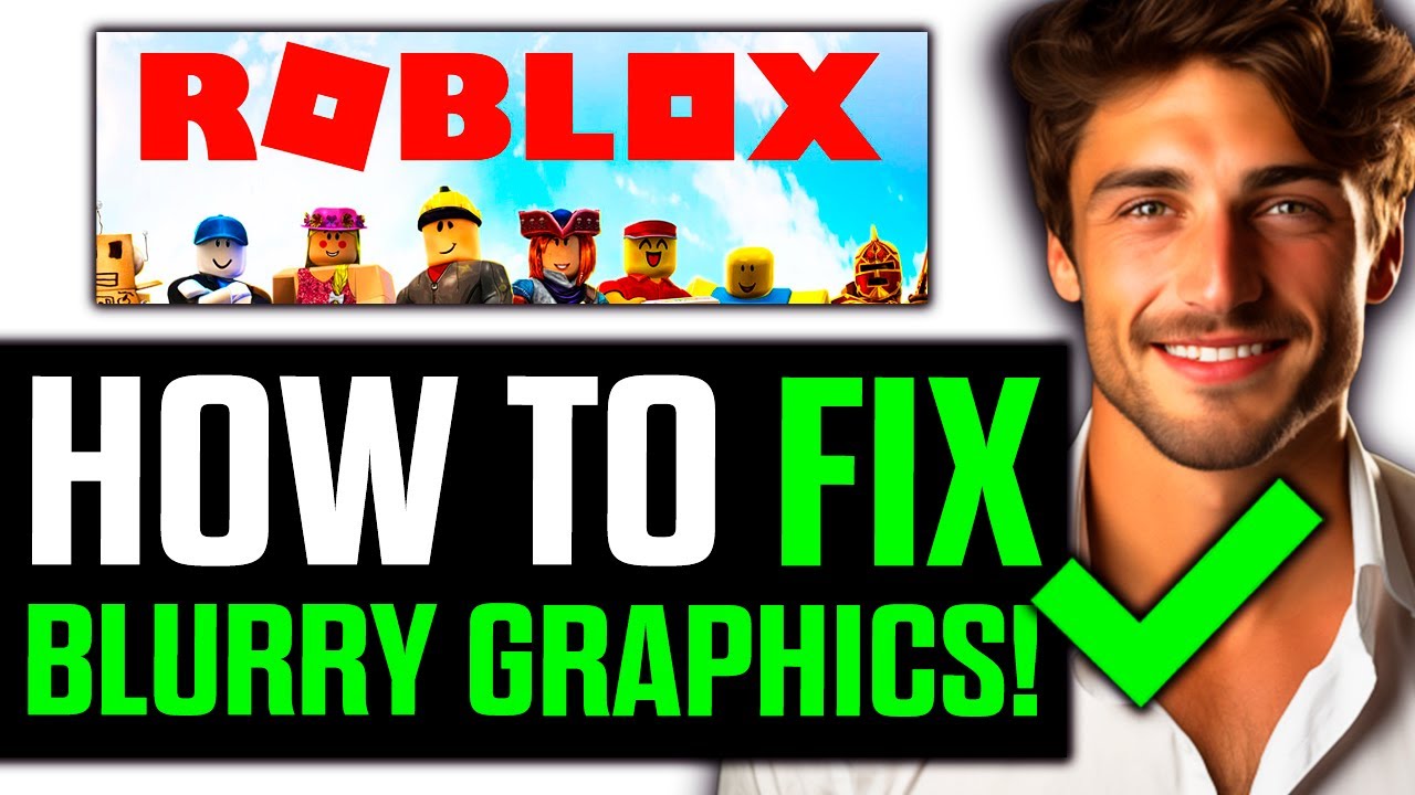 How To Fix Blurry Graphics In ROBLOX Mobile (2025) - Step by Step - YouTube