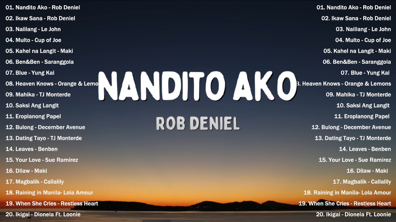 Top OPM Songs Philippines 2025 🎧 Nandito Ako - Rob Deniel | Best Tagalog Hits on Spotify ...