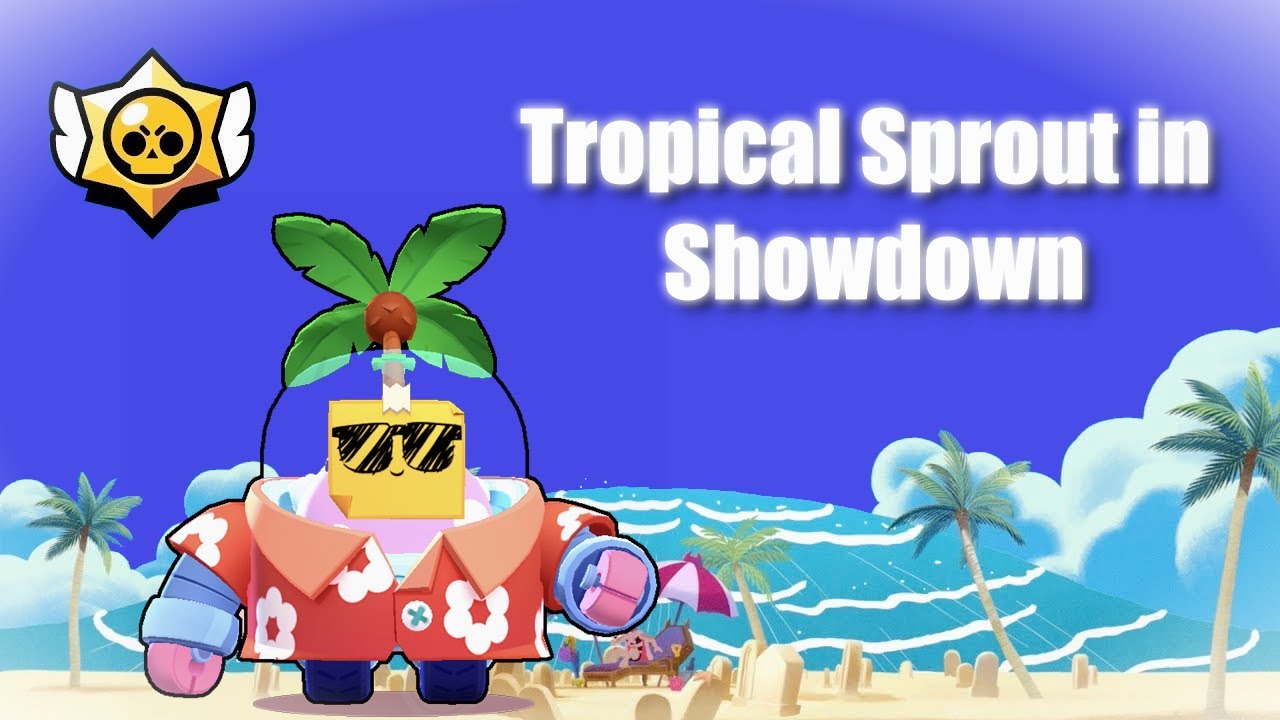 Tropical Sprout in Showdown | Brawl Stars - YouTube