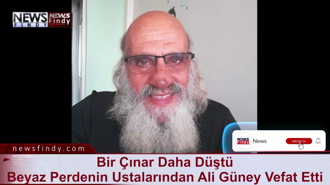 Beyaz Perdenin Çınarlarından Ali Güney Vefat Etti - YouTube
