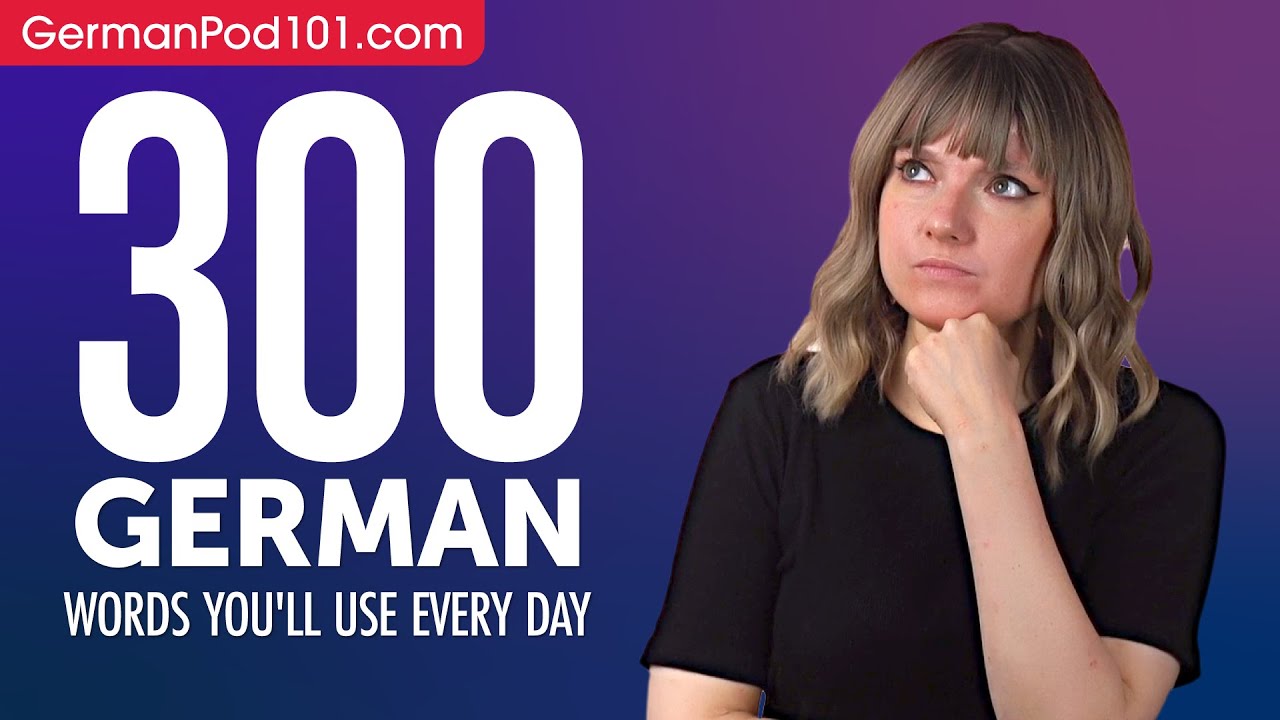 300 German Words You'll Use Every Day - Basic Vocabulary #70 - YouTube