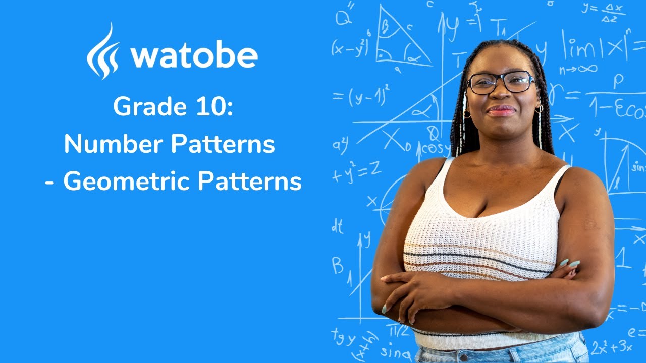 Grade 10- Number Patterns (geometric patterns) - YouTube