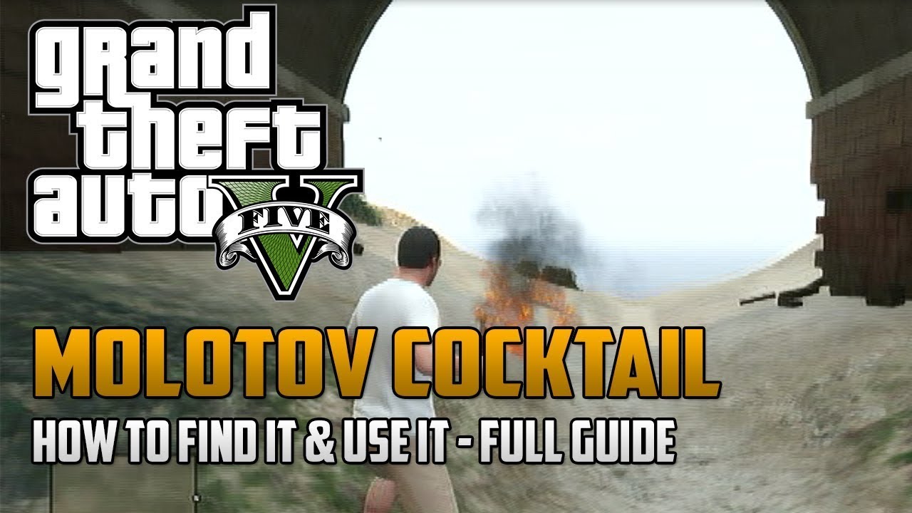 *NEW* GTA 5: Molotov Cocktails Location + How To Use Them "Grand Theft ...
