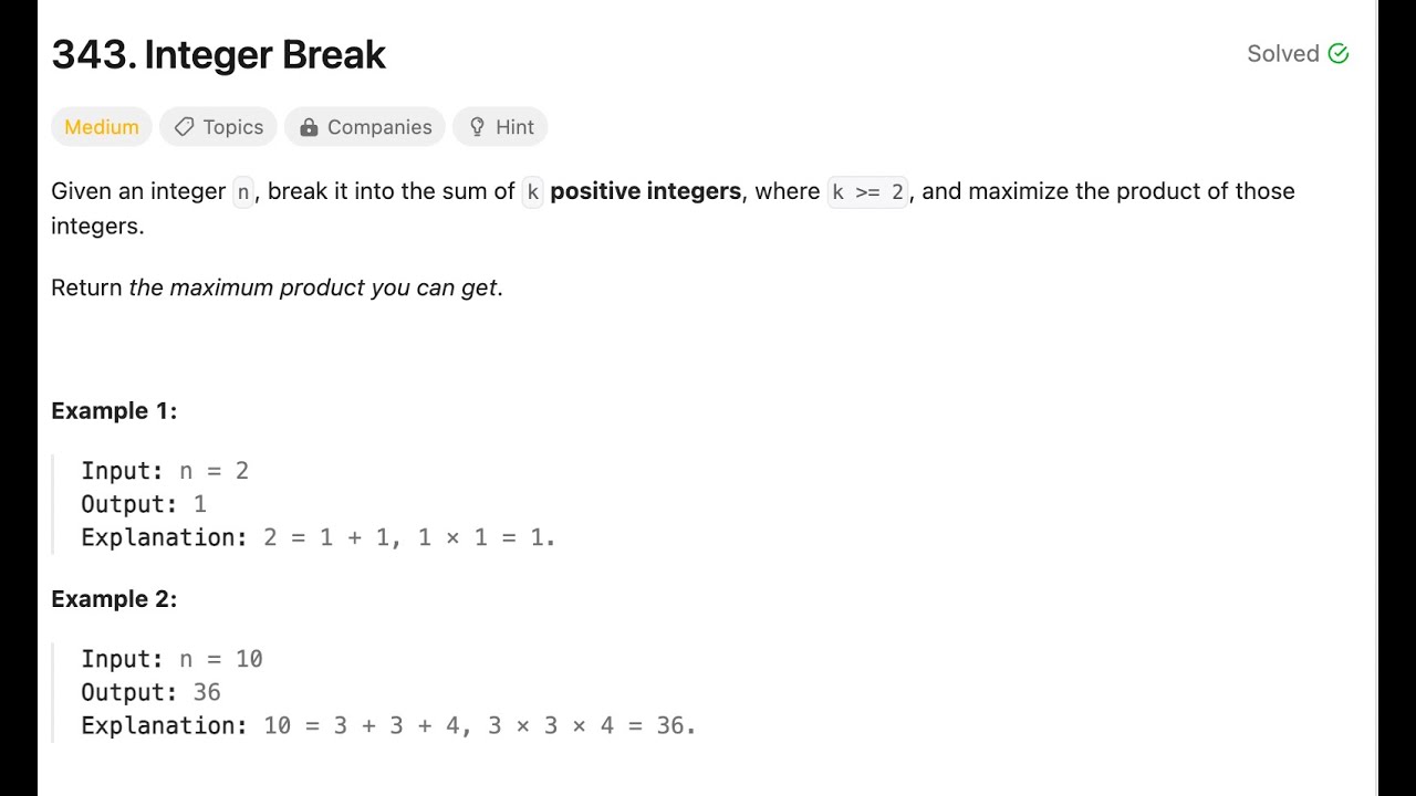 Leetcode 343 Integer Break Daily Leetcode 6th Oct 2023 Youtube 4823