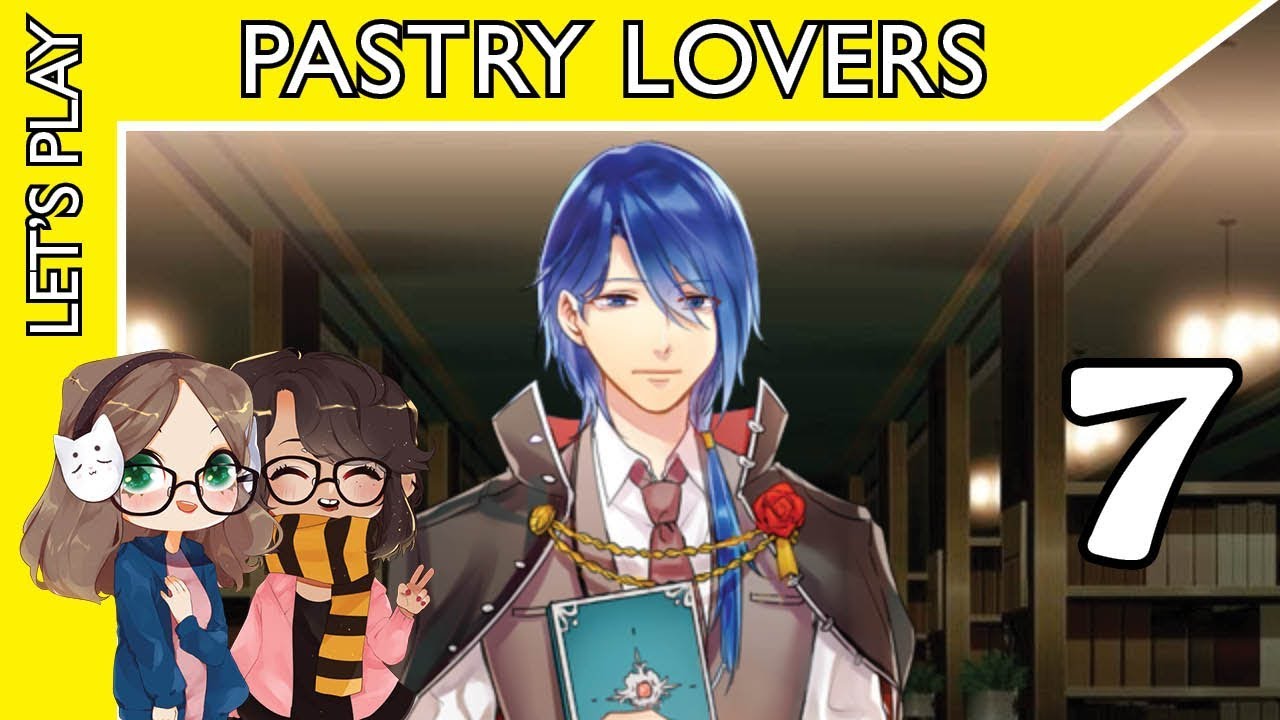 Pastry Lovers [Part 7] - YouTube