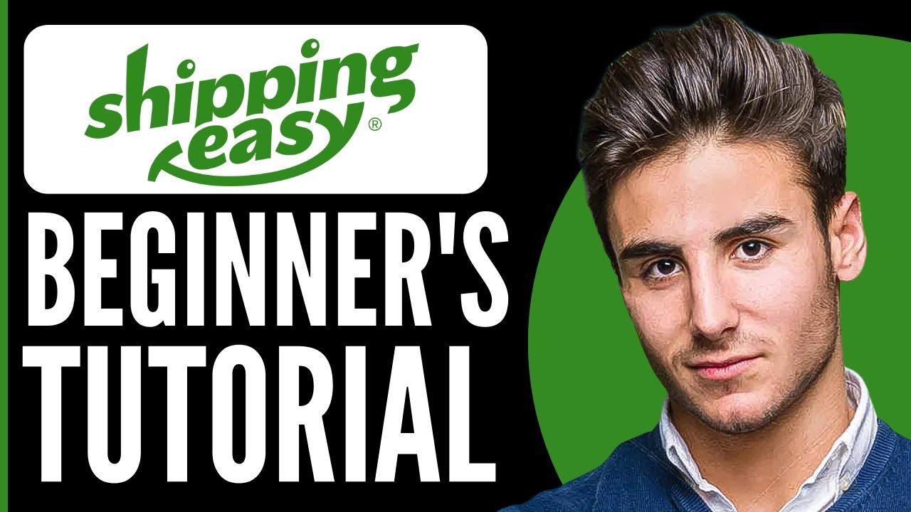 Shippingeasy Tutorial for Beginners | How to Use Shippingeasy 2024 - YouTube