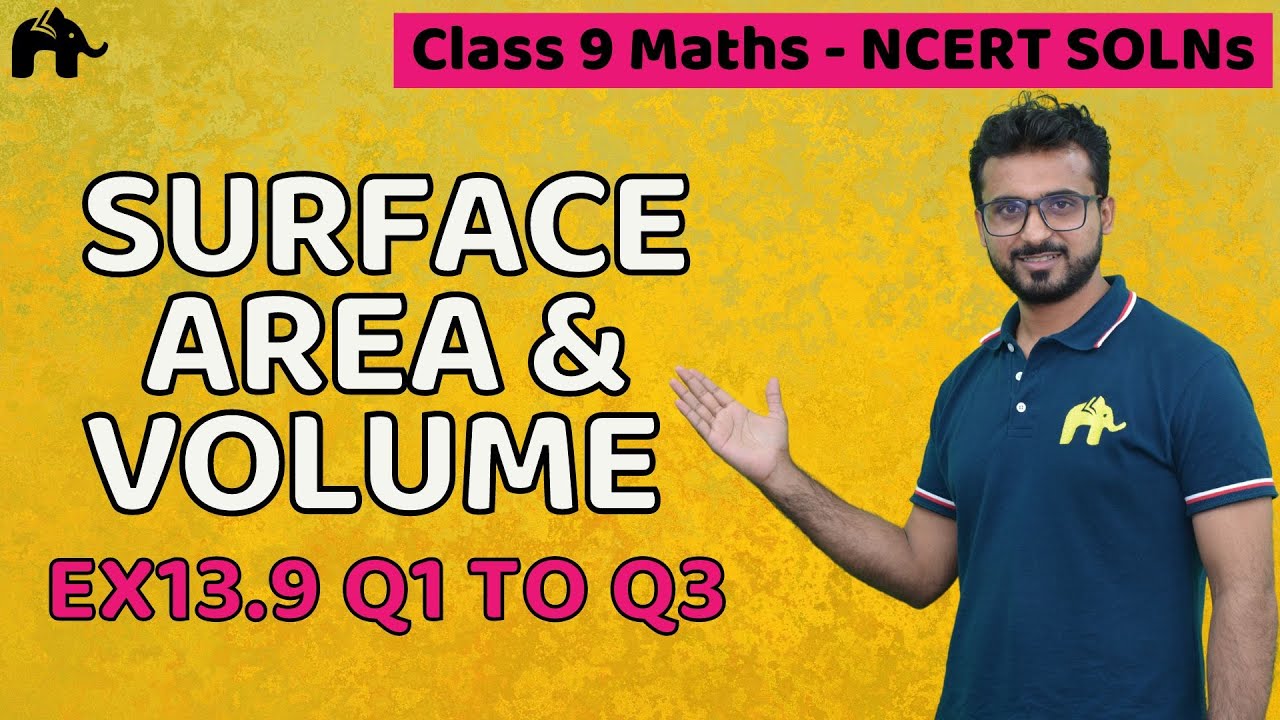 Surface Area And Volume Class 9 Maths Chapter 13 Ncert Exercises 13 9 Surface Area And Volume Class 9 Maths Chapter 13 Ncert Exercises 13 9