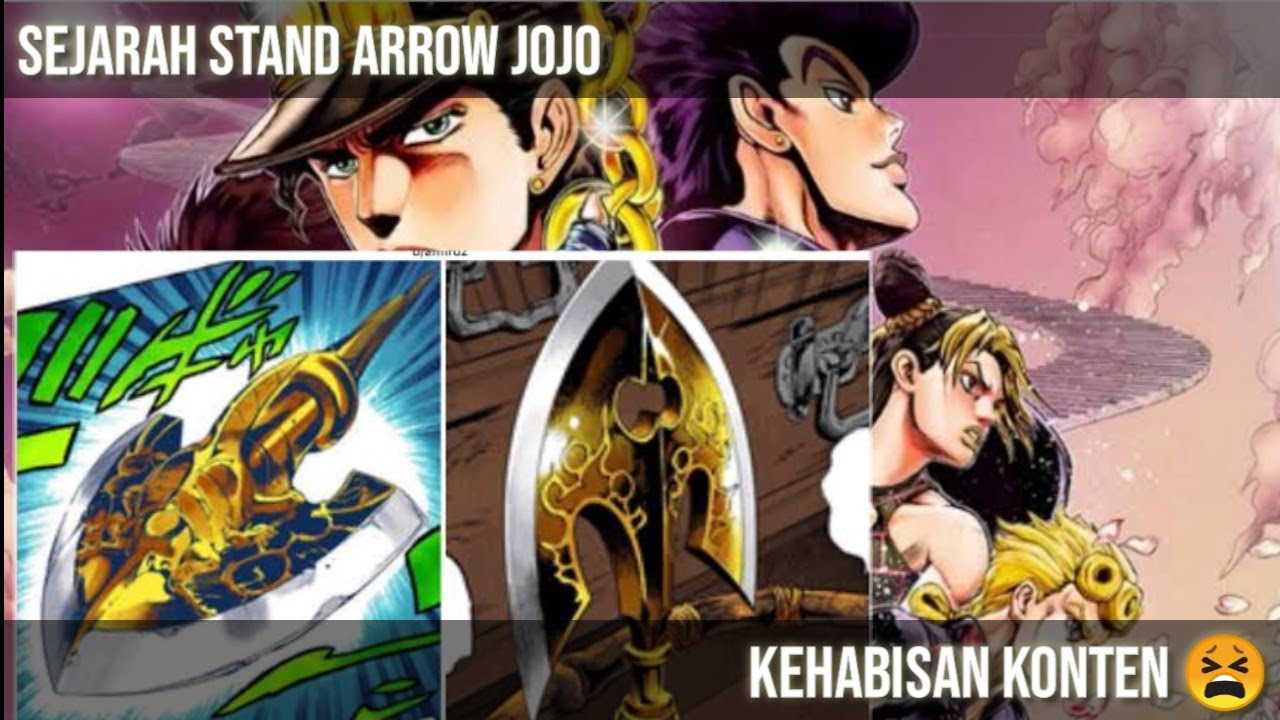 Sejarah Stand Arrow Jojo| Bahasan Anime #1 - YouTube