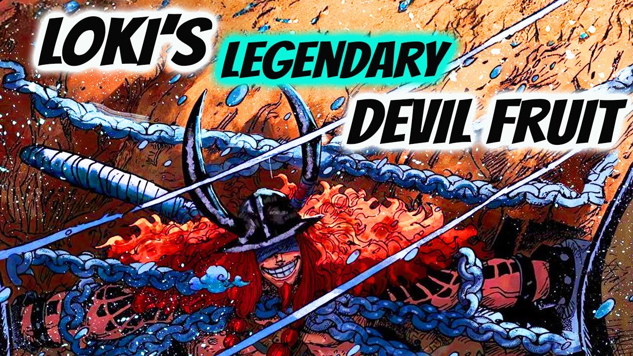 One Piece: Loki's Legendary Devil Fruit Potential Power - YouTube