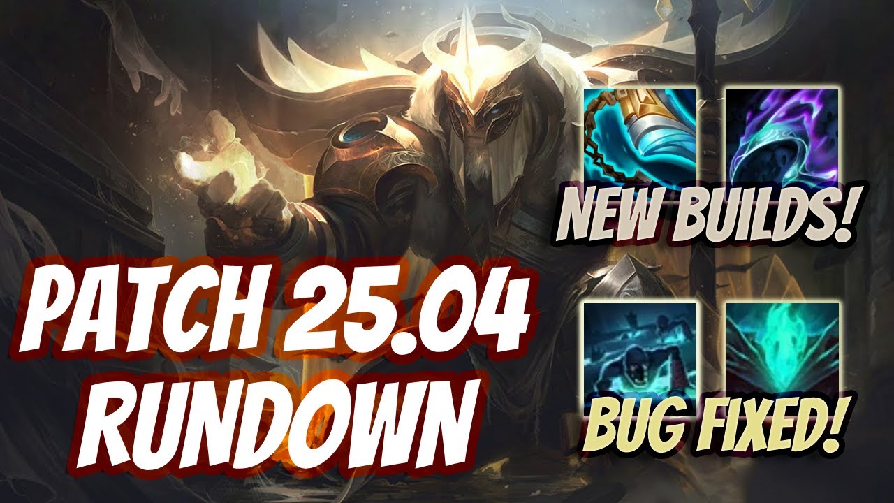 HUGE bug fixes and NEW builds! Yorick is crazy strong on PATCH 25.04 ...