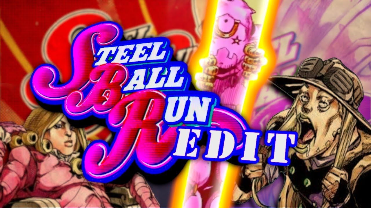 Steel Ball Run Fandom Edit ★ Fistful of/Holy Steel ★ - YouTube
