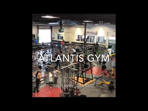 Gym tour of Atlantis Gym in Laval Quebec Greater Montréal - YouTube