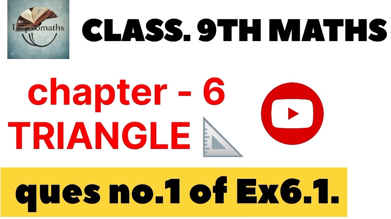 question no 1 ex 6.1 of triangle chapter|| 9th class chapter 6 triangle ...