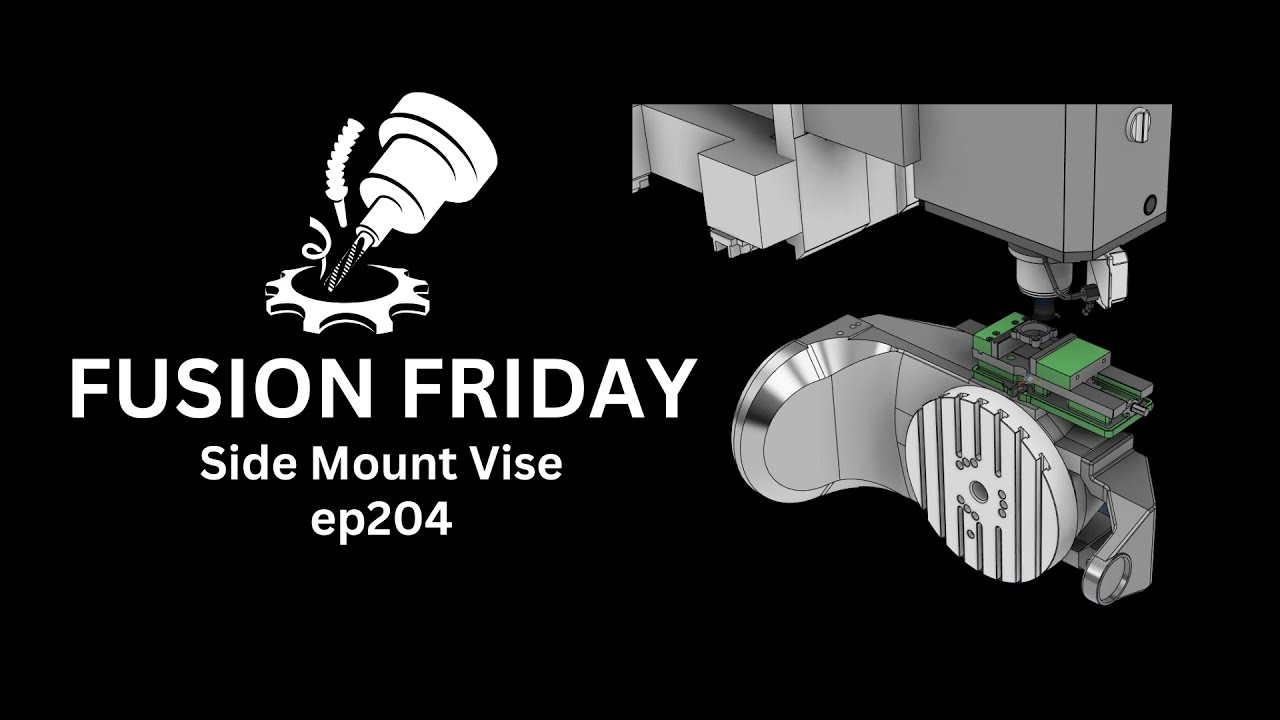 Fusion Friday: Side Mount Vise Machine Sim Build - YouTube