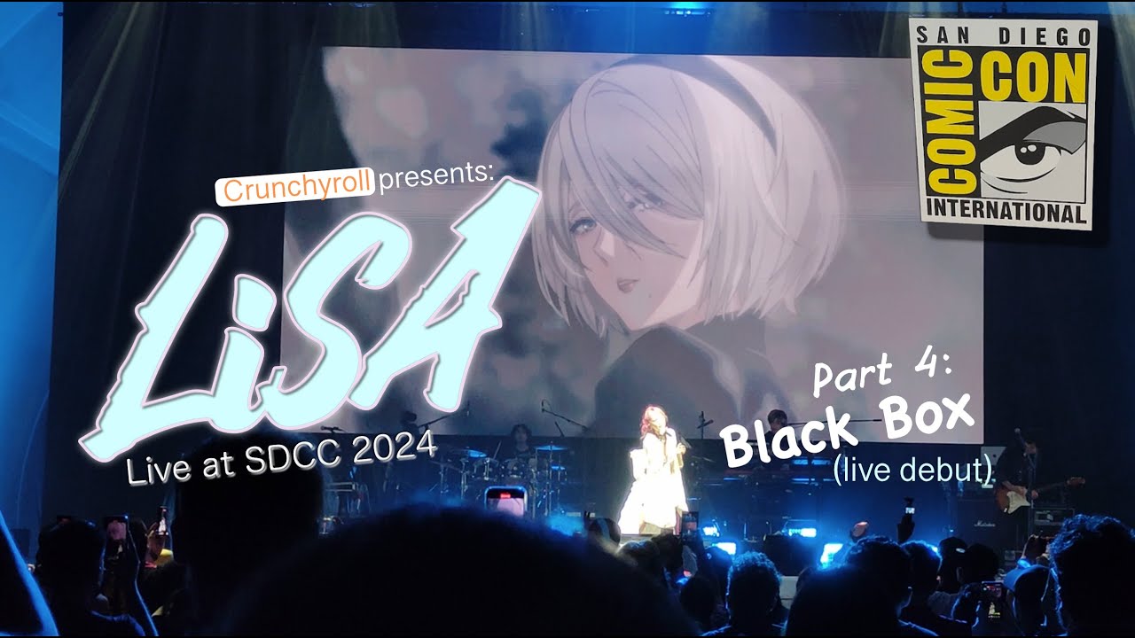 LiSA Live at San Diego Comic-Con 2024 [Part 4] "Black Box" (First Ever ...
