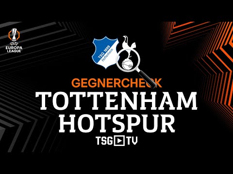 UEL-Gegnercheck Ep.07 | Tottenham Hotspur