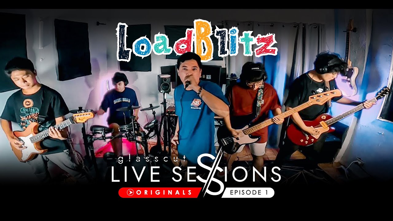 Glasscut Live Sessions : Originals - Episode 1 feat. Load Blitz - YouTube