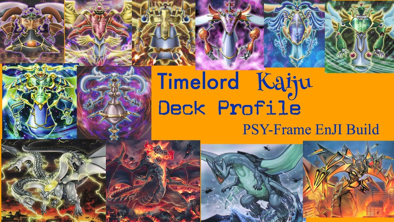 Yugioh Deck Profile: Timelord Kaiju ***Updated & Play-Tested*** - YouTube