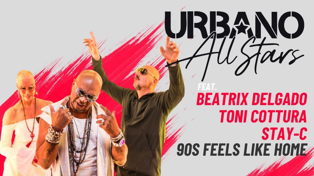 URBANO ALL STARS feat. Beatrix Delgado, Toni Cottura, Stay - C - 90's ...